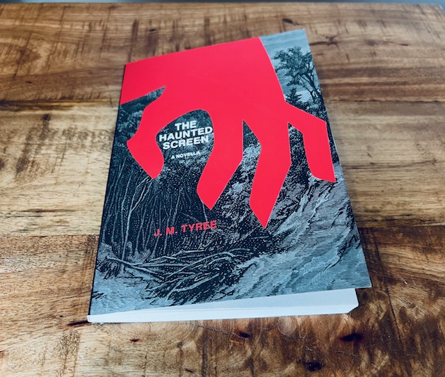 A Review of The Haunted Screen (2024) by JM Tyree – Talking Big